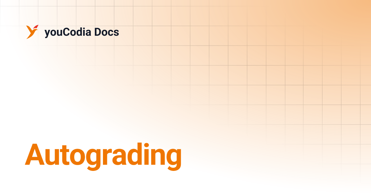 Autograding | youCodia Docs
